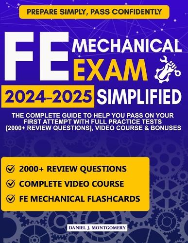 FE Mechanical Exam Simplified by Daniel J Montgomery | Waterstones