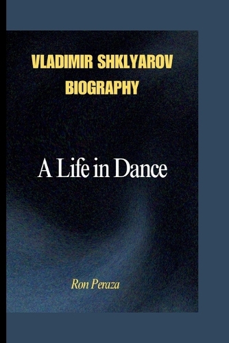 Vladimir Shklyarov Biography by Ron Peraza | Waterstones
