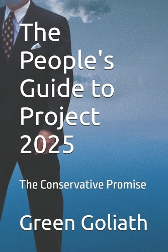 The People's Guide to Project 2025 by Green Goliath | Waterstones