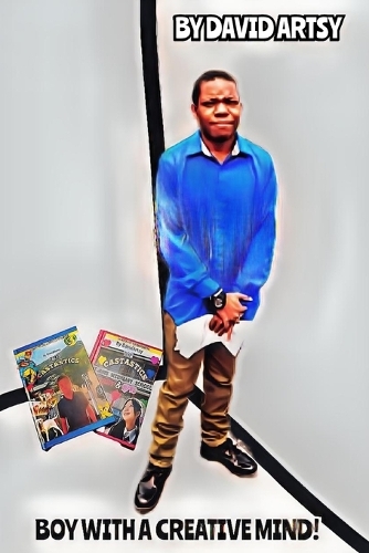 Boy With A Creative Mind! by David Artsy | Waterstones