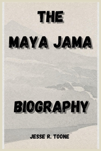 The Maya Jama Biography by Jesse R Toone | Waterstones