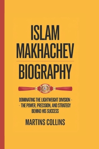 Islam Makhachev Biography by Martins Collins | Waterstones