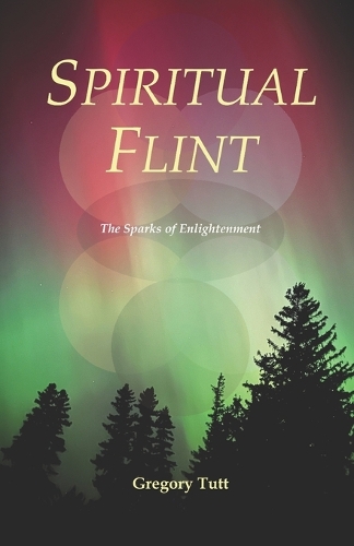 Spiritual Flint by Gregory Tutt | Waterstones