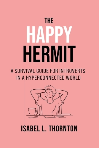 The Happy Hermit by Isabel Thornton | Waterstones