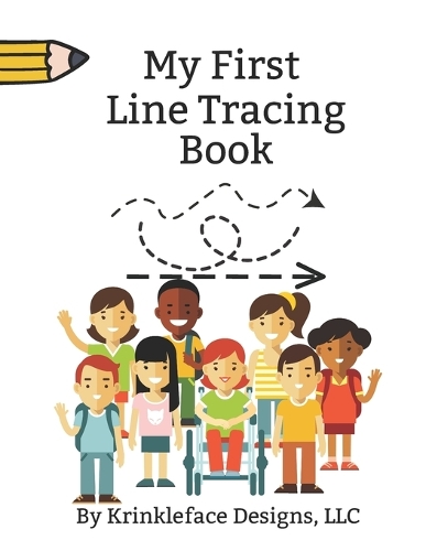 My First Line Tracing Book by LLC Krinkleface Designs | Waterstones