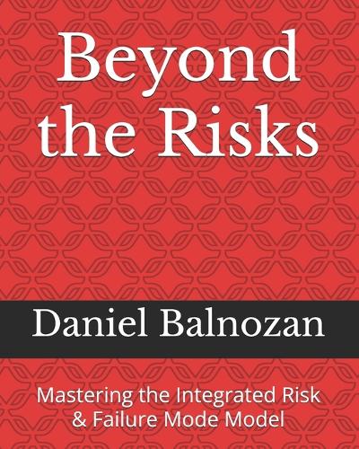 Beyond the Risks by Daniel J Balnozan | Waterstones