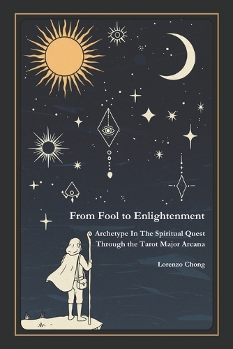 From Fool to Enlightenment by Lorenzo Chong | Waterstones