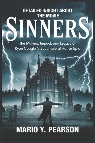 Detailed Insight About the Movie Sinners by Mario Y Pearson | Waterstones