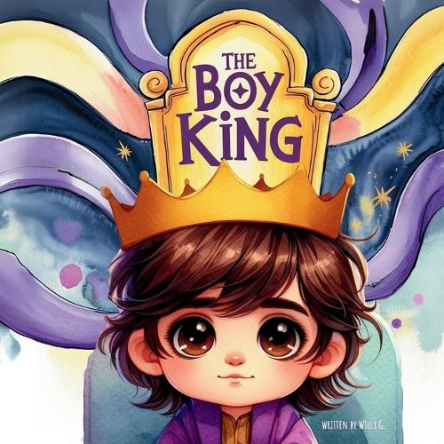 The Boy King by Willy G | Waterstones