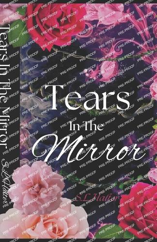 Tears In The Mirror by Sophie Louise Halter | Waterstones