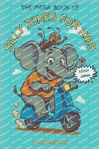 The Mega Book of Silly Jokes for Kids by John Bradshaw | Waterstones