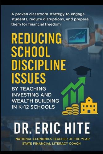 Reducing School Discipline Issues by Eric Charles Hite | Waterstones