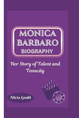 Monica Barbaro Biography by Alicia Gould | Waterstones