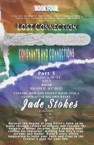 Lost Connection Restored, Covenants and Connections by Jade Stokes ...