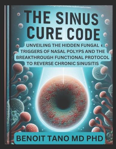 He Sinus Cure Code by Benoit Tano | Waterstones