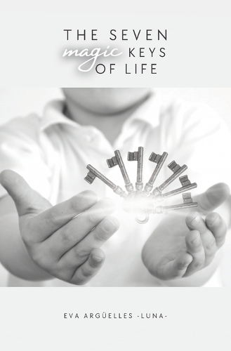 The Seven Magic Keys of Life by Eva Argüelles - Luna - | Waterstones