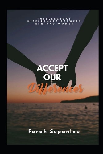 Accept Our Differences by Farah Sepanlou | Waterstones
