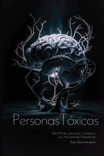 Stupid People / Personas Tóxicas by Dan Desmarques | Waterstones