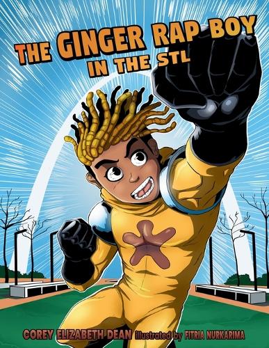 The Ginger Rap Boy in he STL by Corey Elizabeth Dean | Waterstones