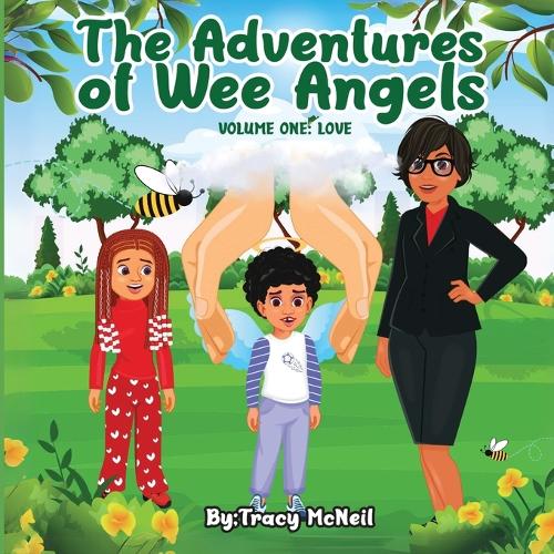 The Adventures of Wee Angels Volume One by Tracy McNeil | Waterstones