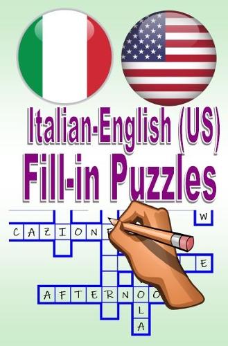 Italian-English (US) Fill-in Puzzles by Keith Lucas | Waterstones