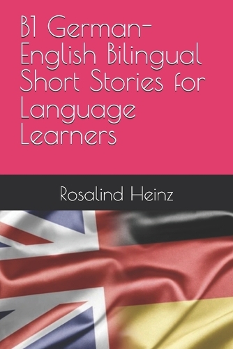 B1 German-English Bilingual Short Stories for Language Learners by ...