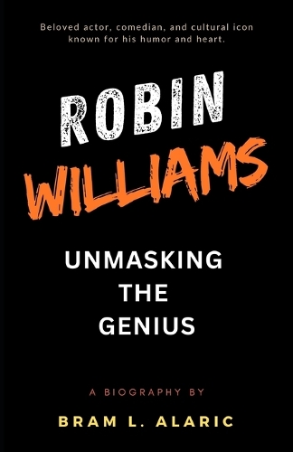 Robin Williams Biography by Bram L Alaric | Waterstones