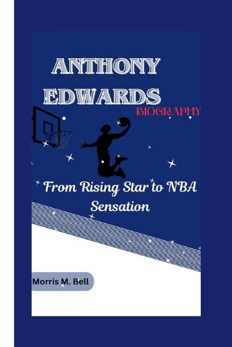 Anthony Edwards Biography by Morris M Bell | Waterstones