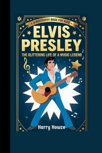 Elvis Presley by Harry Howze | Waterstones