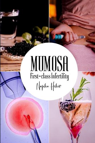 Mumosa by Napha Hehir | Waterstones