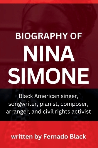 Nina Simone Biography by Fernado Black | Waterstones