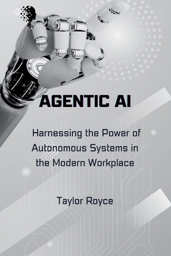 Agentic AI by Taylor Royce | Waterstones