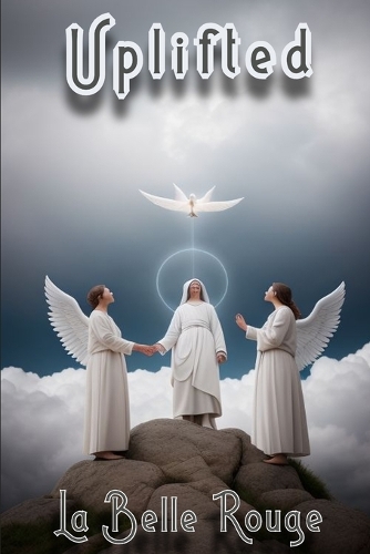 Uplifted by La Belle Rouge | Waterstones