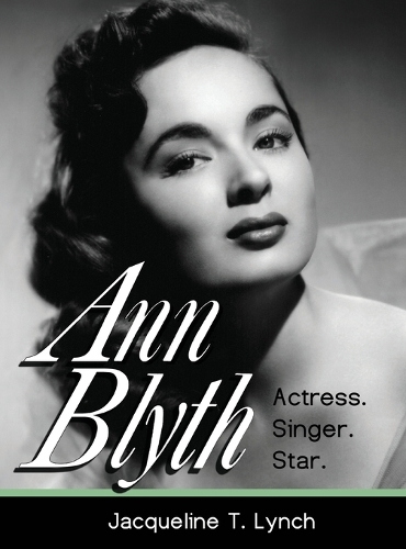 Ann Blyth by Jacqueline T Lynch | Waterstones