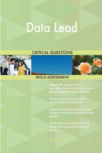 Data Lead Critical Questions Skills Assessment by Gerardus Blokdyk ...