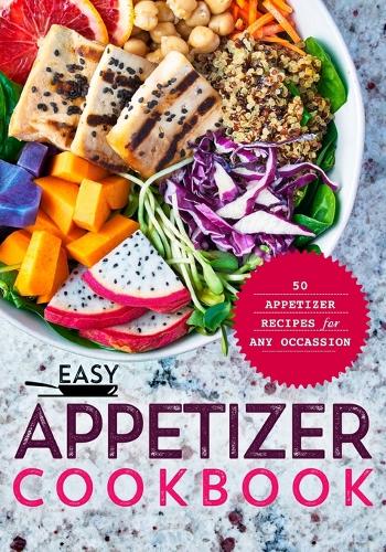 Easy Appetizer Cookbook by Booksumo Press | Waterstones