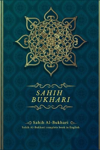 Sahih Bukhari by Sahih Al-Bukhari Series | Waterstones