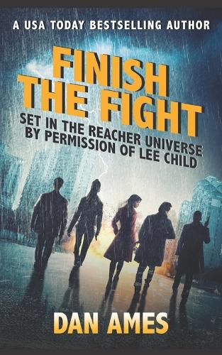 Finish the Fight by Dan Ames | Waterstones