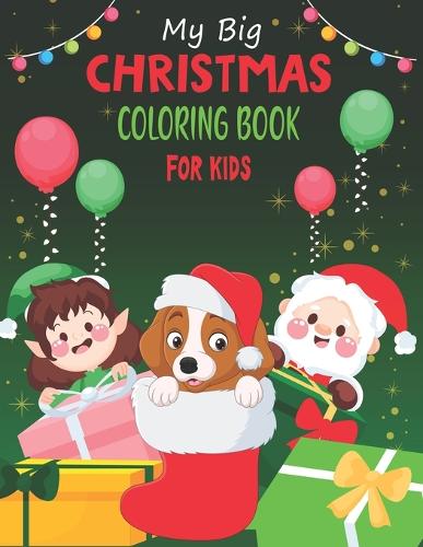 My Big Christmas Coloring Book For kids by Oussama Zinaoui | Waterstones