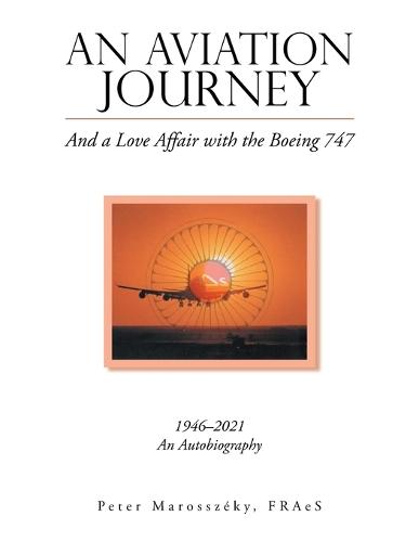 An Aviation Journey by Peter Marosszéky Fraes | Waterstones
