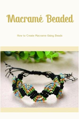 Macrame Beaded by Claudius Christmas | Waterstones