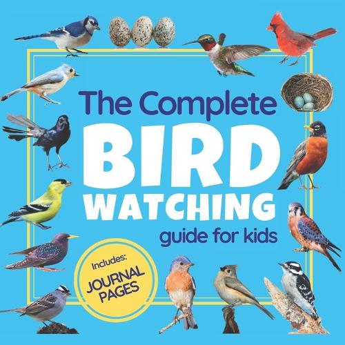 The Most Popular Birds of North America by Nona Kid | Waterstones