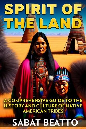 Spirit of the land by Sabat Beatto | Waterstones
