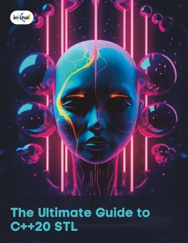 The Ultimate Guide to C++20 STL by Davis Packer | Waterstones