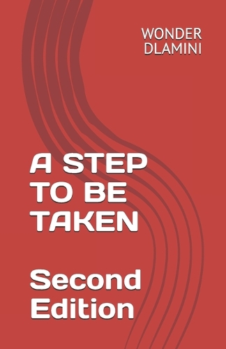 A Step to Be Taken by Wonder Nathi Dlamini | Waterstones