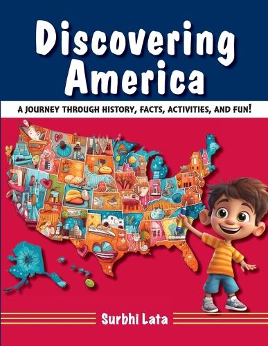 Discovering America by Surbhi Lata | Waterstones
