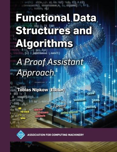 Functional Data Structures and Algorithms by Tobias Nipkow | Waterstones