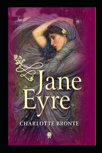 Jane Eyre by Charlotte Bronte illustrated edition by Charlotte ...