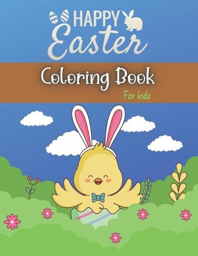 Happy Easter Coloring Book For kids by Carlito Barton | Waterstones