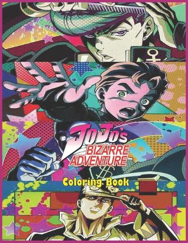 Jojos Bizarre Adventure Coloring Book by Connie Coloring | Waterstones